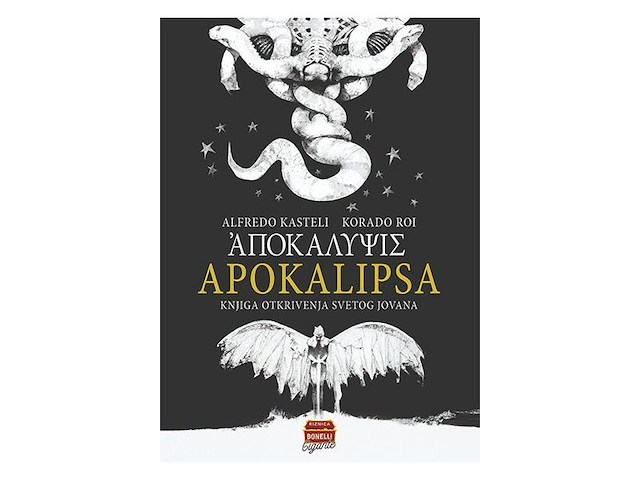 Apokalipsa: Knjiga otkrivenja Svetog Jovana - Alfredo Kasteli