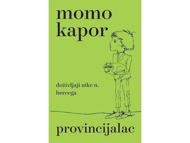 Provincijalac - Momo Kapor