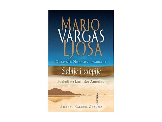 Sablje i utopije - Mario Vargas Ljosa