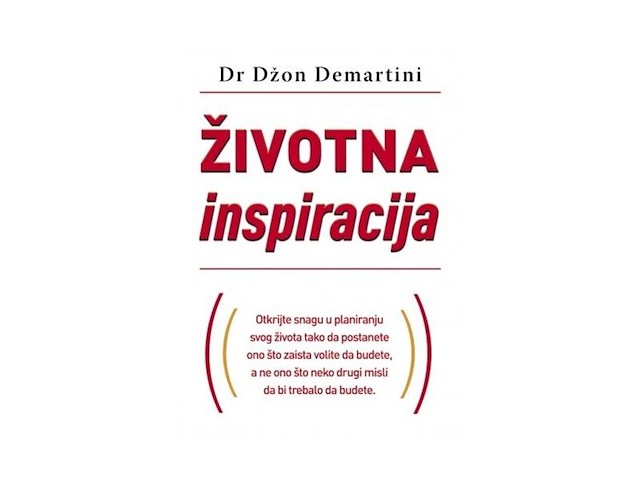 Životna inspiracija - Džon Demartini