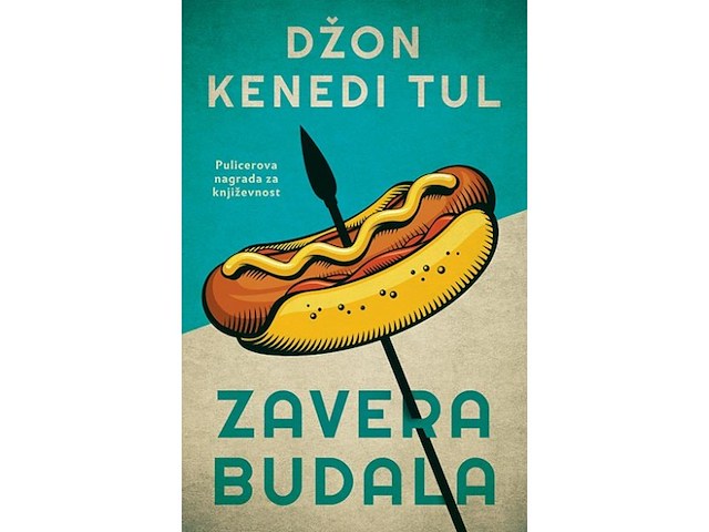 Zavera budala - Džon Kenedi Tul