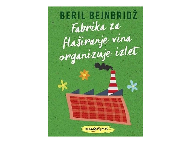 Fabrika za flaširanje vina organizuje izlet - Beril Bejnbridž