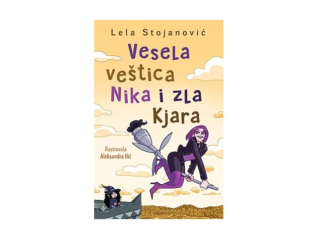 Vesela veštica Nika i zla Kjara - Lela Stojanović