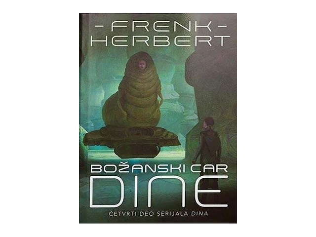 Dina 4: Božanski car Dine - Frenk Herbert