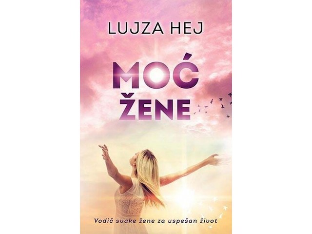 Moć žene - Lujza Hej