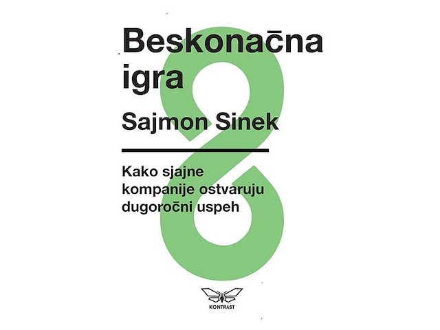 Beskonačna igra - Sajmon Sinek