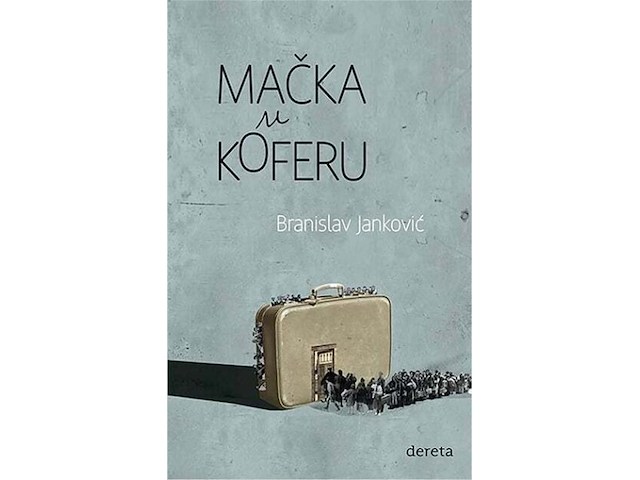 Mačka u koferu - Branislav Janković