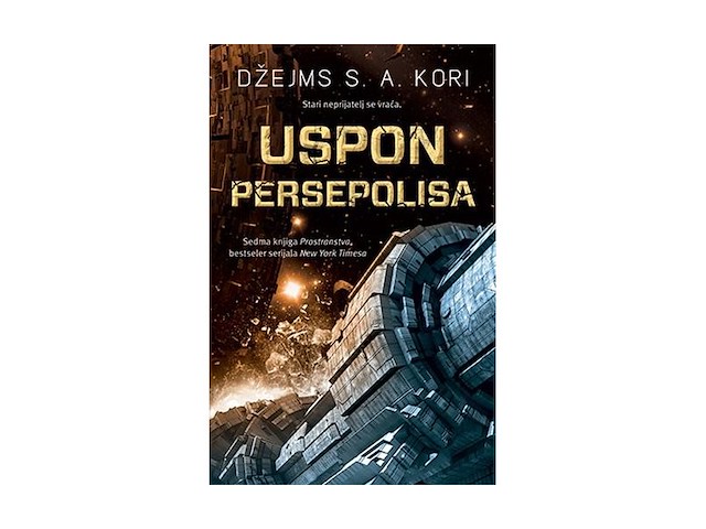 Uspon Persepolisa - Džejms S. A. Kori