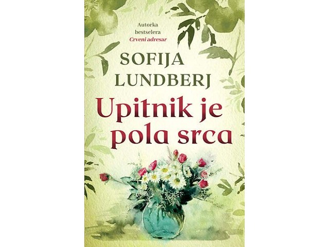 Upitnik je pola srca - Sofija Lundberj