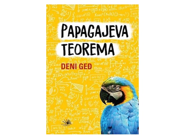 Papagajeva teorema - Deni Geđ