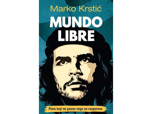 Mundo Libre - Marko Krstić