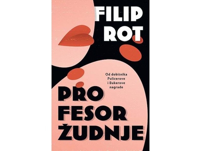 Profesor žudnje - Filip Rot