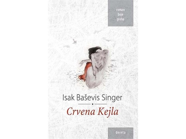 Crvena Kejla - Isak Baševis Singer