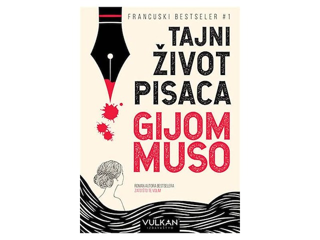 Tajni život pisaca - Gijom Muso