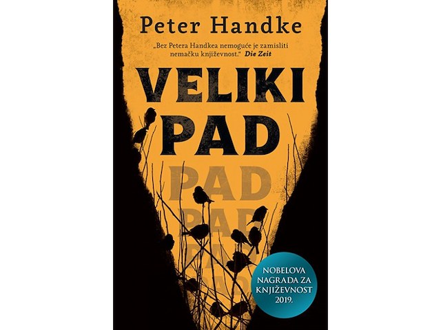 Veliki pad - Peter Handke