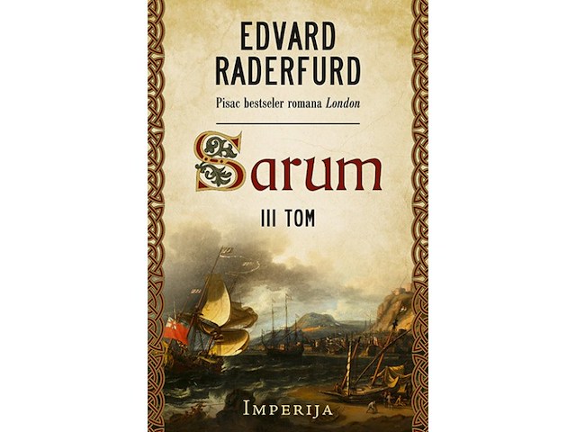 Sarum – III tom: Imperija - Edvard Raderfurd