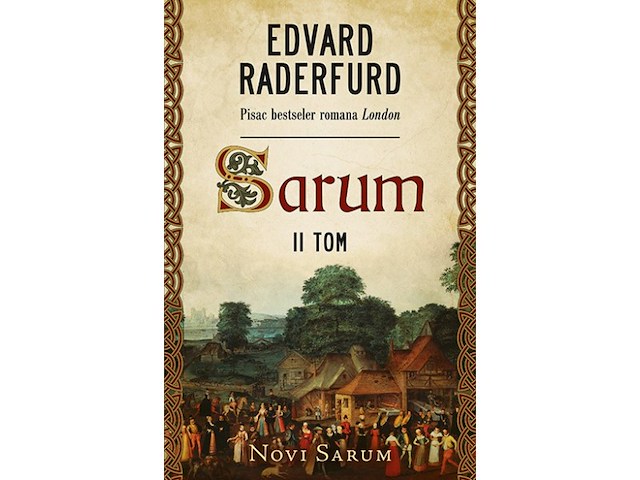 Sarum – II tom: Novi Sarum - Edvard Raderfurd