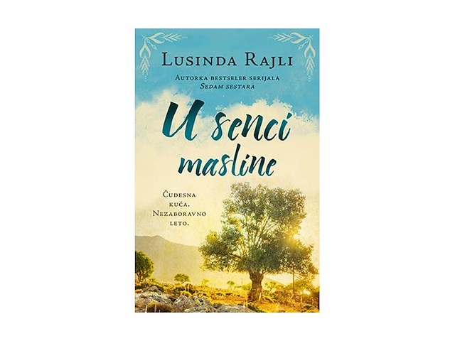 U senci masline - Lusinda Rajli