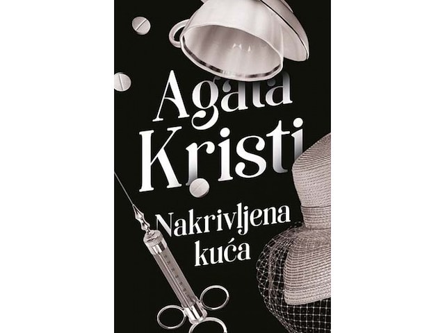 Nakrivljena kuća - Agata Kristi