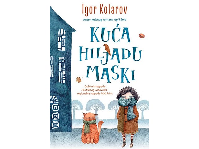 Kuća hiljadu maski - Igor Kolarov