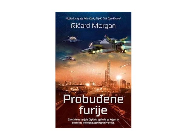 Probuđene furije - Ričard Morgan