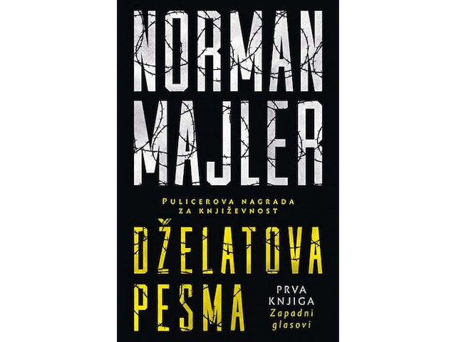 Dželatova pesma I - Zapadni glasovi - Norman Majler