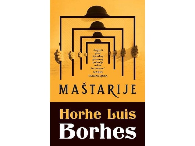 Maštarije - Horhe Luis Borhes