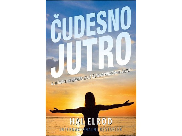 Čudesno jutro - Hal Elrod