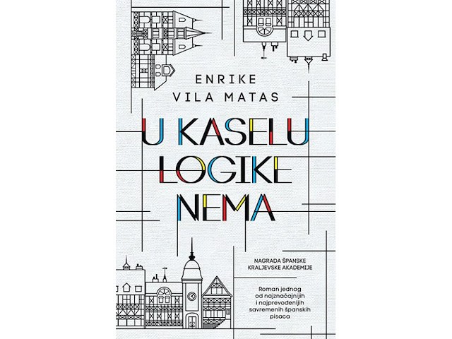 U Kaselu logike nema - Enrike Vila Matas