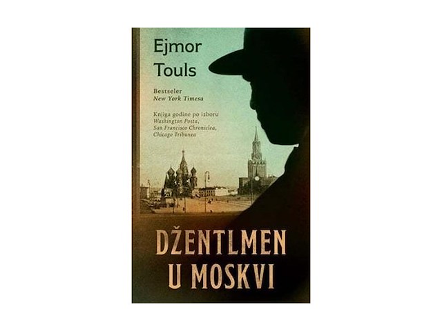 Džentlmen u Moskvi - Ejmor Touls