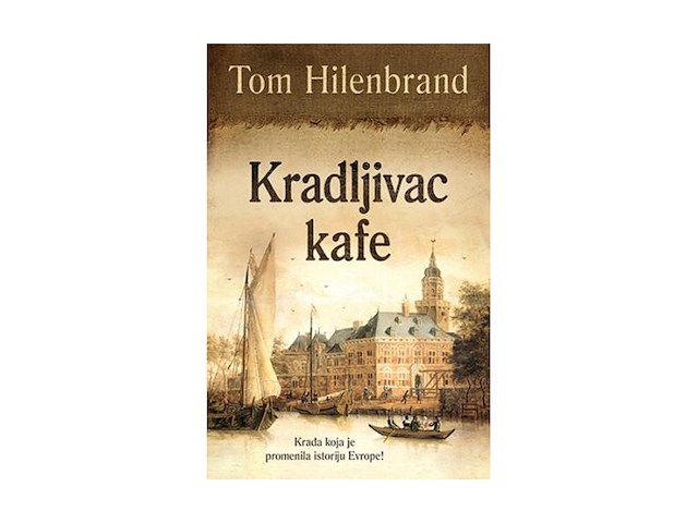 Kradljivac kafe - Tom Hilenbrand