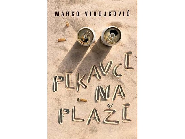 Pikavci na plaži - Marko Vidojković