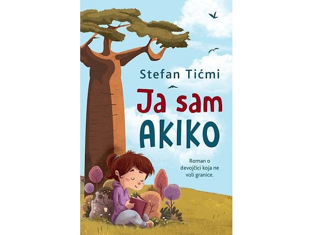 Ja sam Akiko - Stefan Tićmi