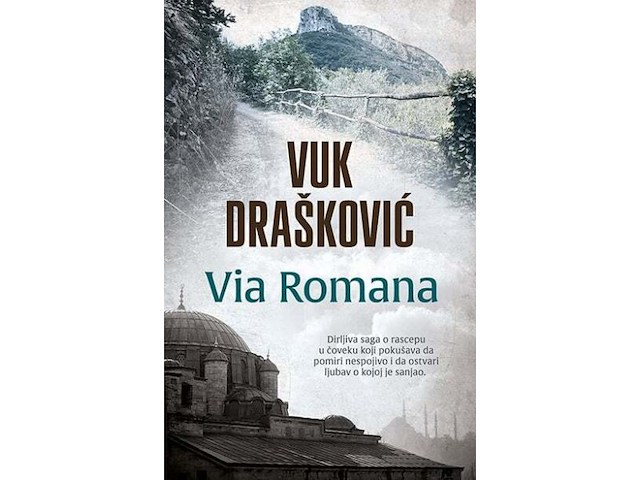 Via Romana - Vuk Drašković