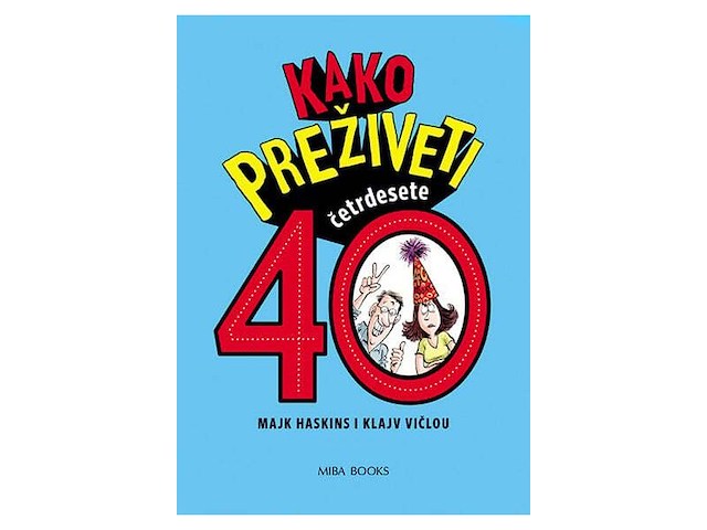 Kako preživeti 40 - Klajv Vičlou