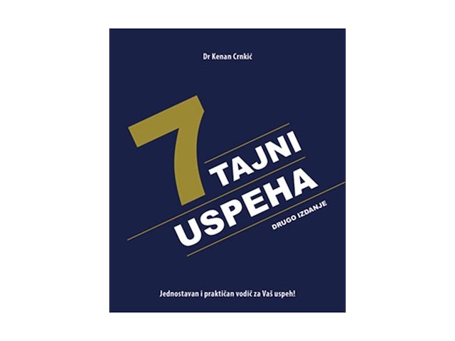 7 tajni uspeha - Kenan Crnkić