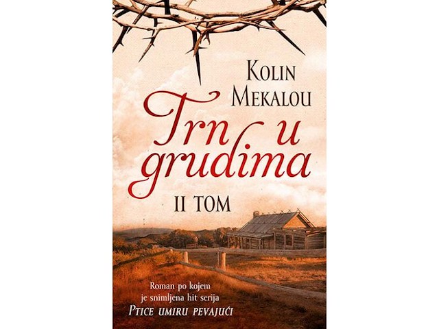 Trn u grudima – II tom - Kolin Mekalou