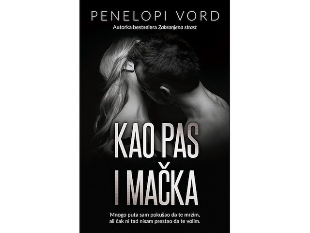 Kao pas i mačka - Penelopi Vord