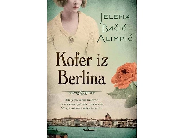 Kofer iz Berlina - Jelena Bačić Alimpić