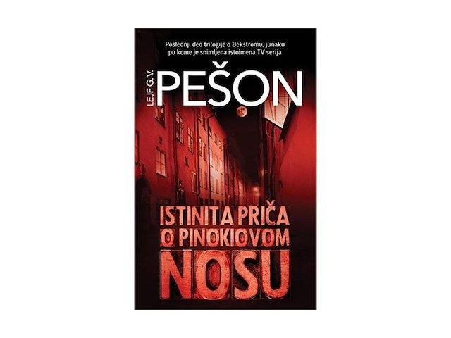 Istinita priča o Pinokiovom nosu - Lejf G. V. Pešon