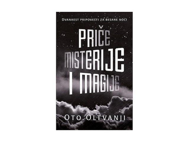 Priče misterije i magije - Oto Oltvanji