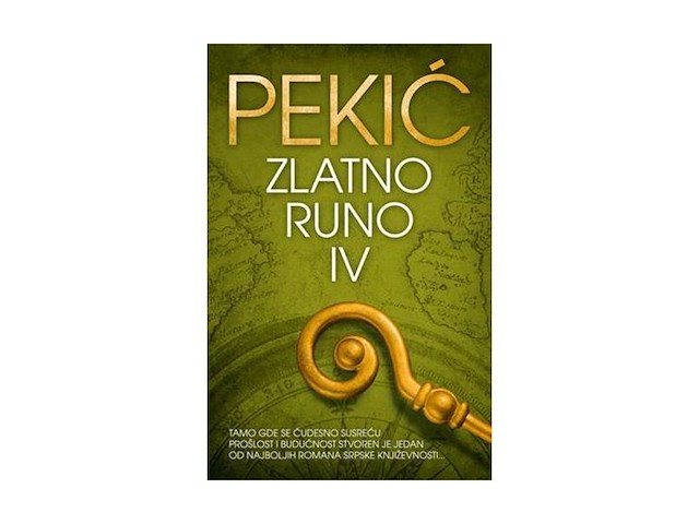 Zlatno runo - IV tom - Borislav Pekić