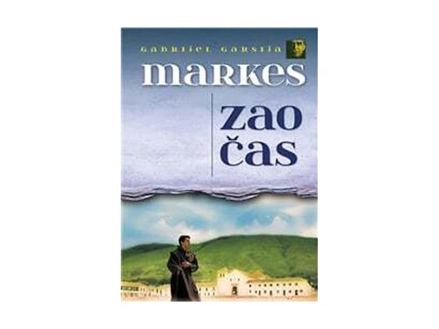 Zao čas - Gabrijel Garsija Markes