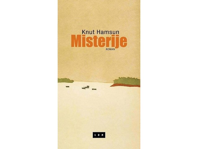 Misterije: roman - Knut Hamsun