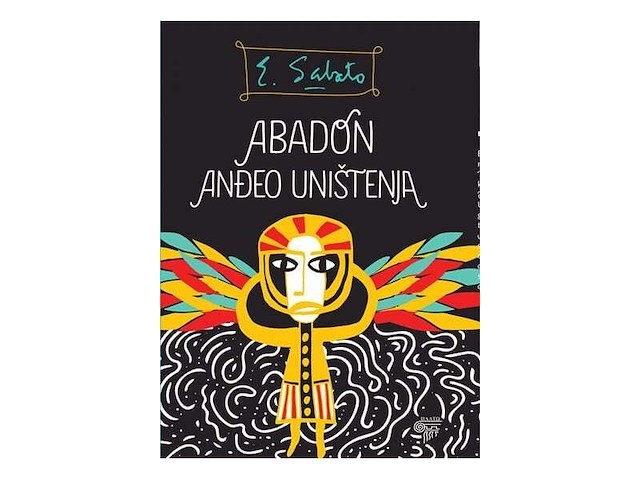 Abadon - anđeo uništenja - Ernesto Sabato