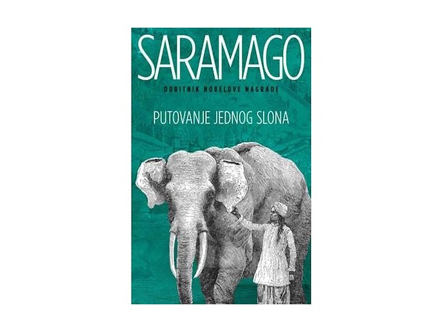 Putovanje jednog slona - Žoze Saramago