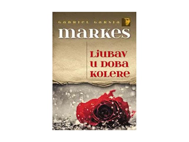 Ljubav u doba kolere - Gabrijel Garsija Markes