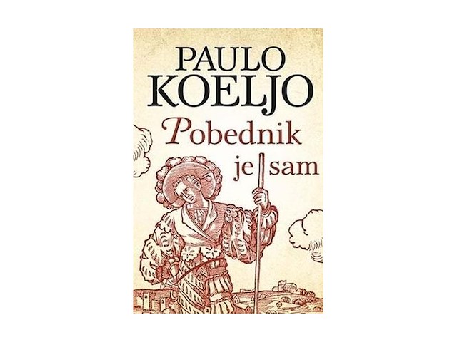 Pobednik je sam - Paulo Koeljo