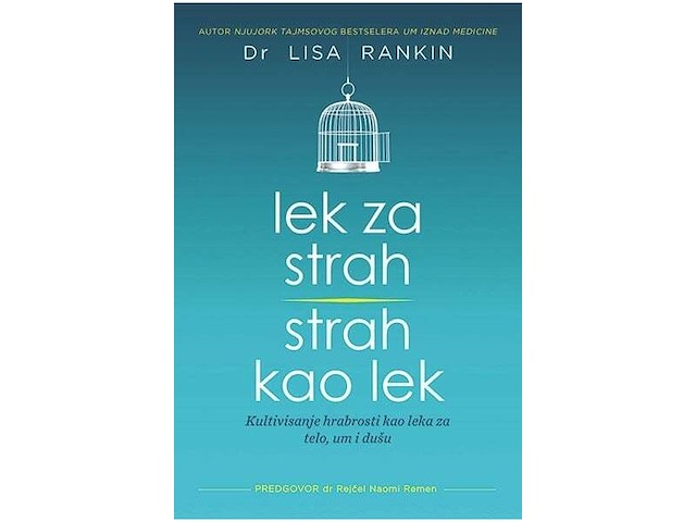 Lek za strah - strah kao lek - Lisa Rankin