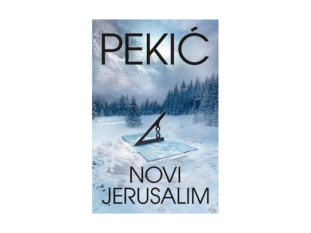 Novi Jerusalim - Borislav Pekić